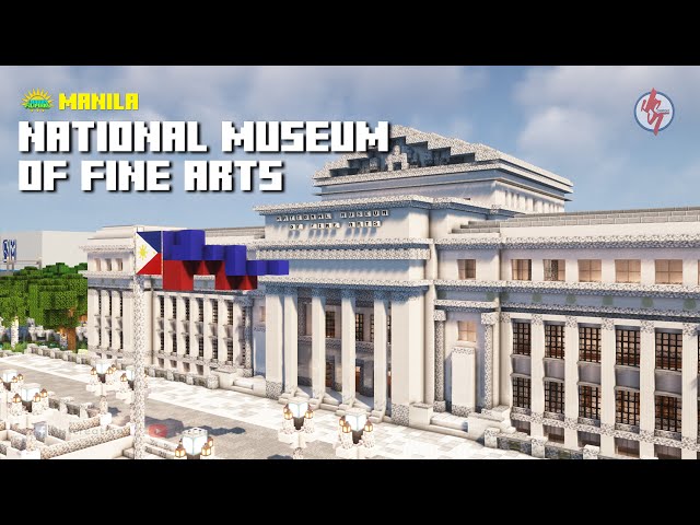 NATIONAL MUSEUM OF FINE ARTS Minecraft | Manila Series | Lakbay ...