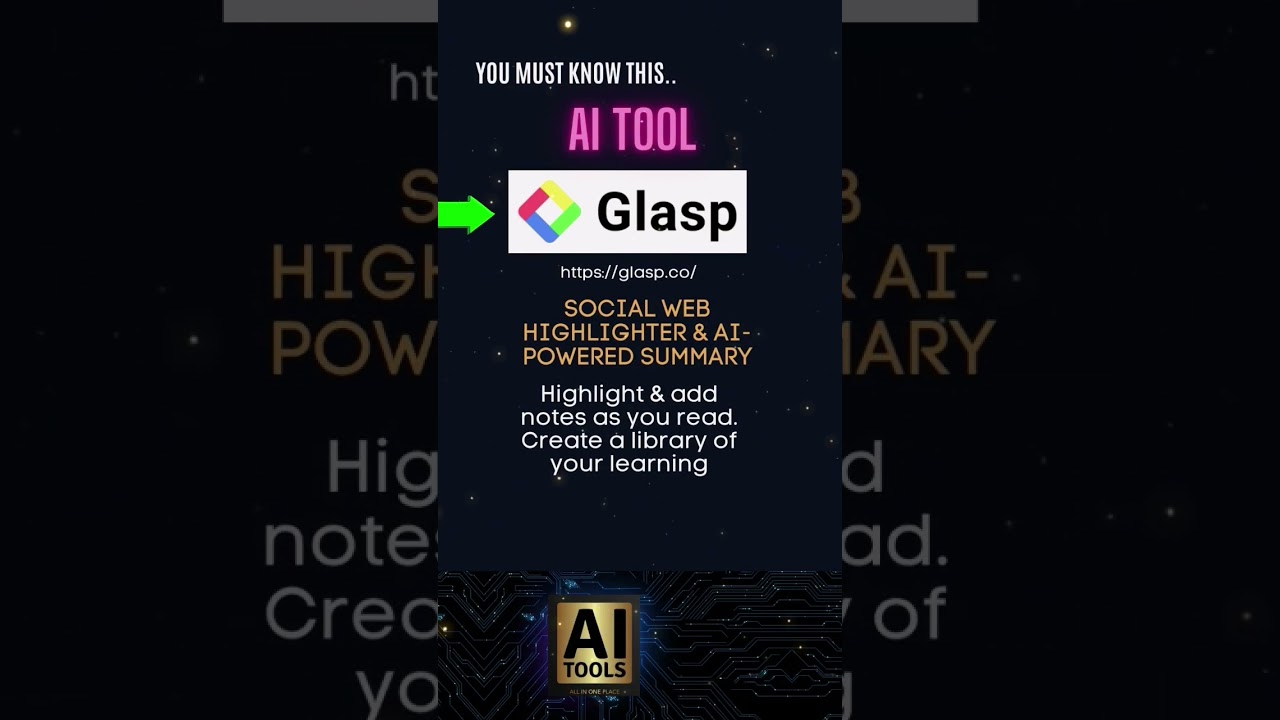 Glasp- AI Tool for Summarizer /Productivity [Artificial Intelligence] [Summarizer]