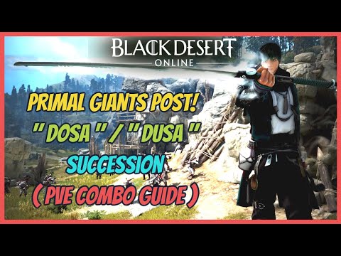 [Classes] [Dusa Tips] Dusa Primal Giant Post PVE Combo Guide with Add-ons and crystals