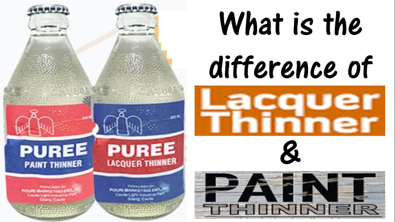 Paint Thinner and Lacquer Thinner comparison