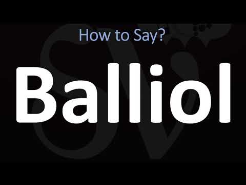 How to Pronounce Balliol? (CORRECTLY)