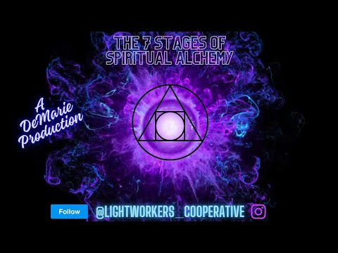 The Seven Stages of Spiritual Alchemy @demarieable
