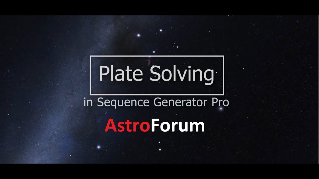 How to setup platesolving in Sequence Generator Pro | SGP Tutorial