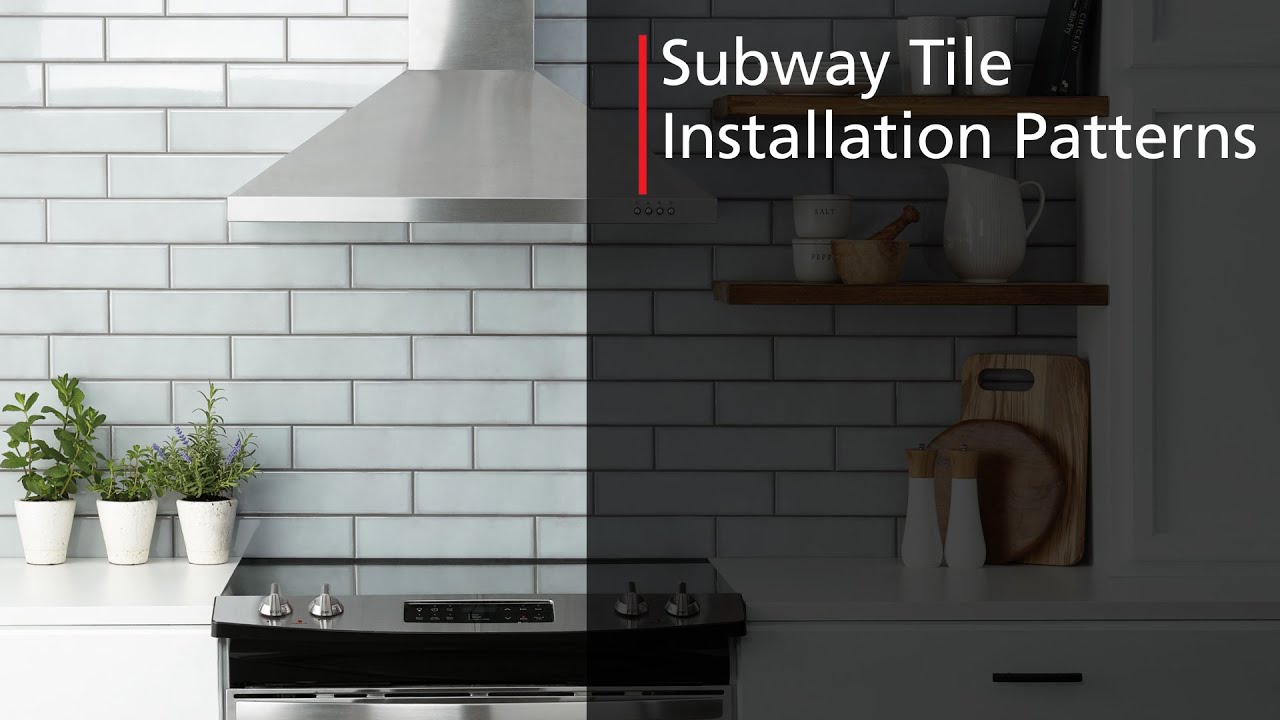Top 4 Subway Tile Installation Patterns