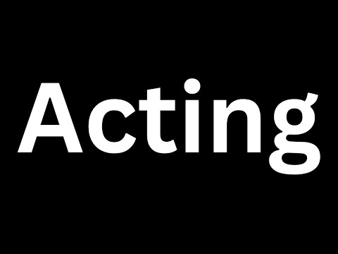 How to Pronounce "Acting " in English language? [How to say Acting ?]