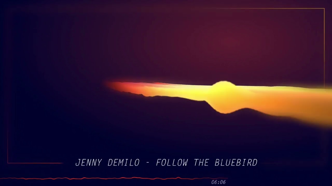 Jenny DeMilo - Follow The Bluebird