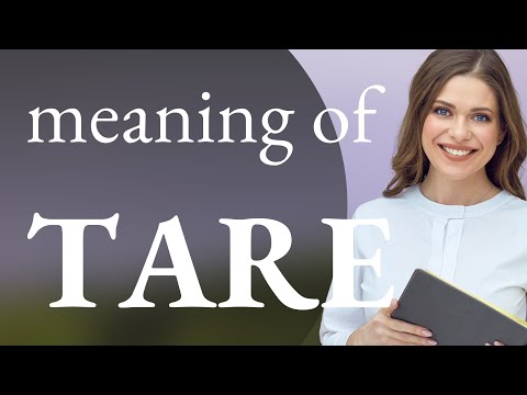 Tare | meaning of TARE