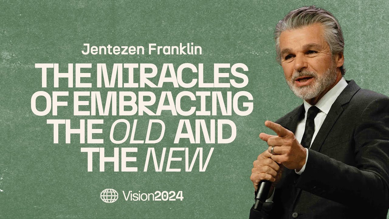 The Miracles of Embracing the Old and the New by Jentezen Franklin ...