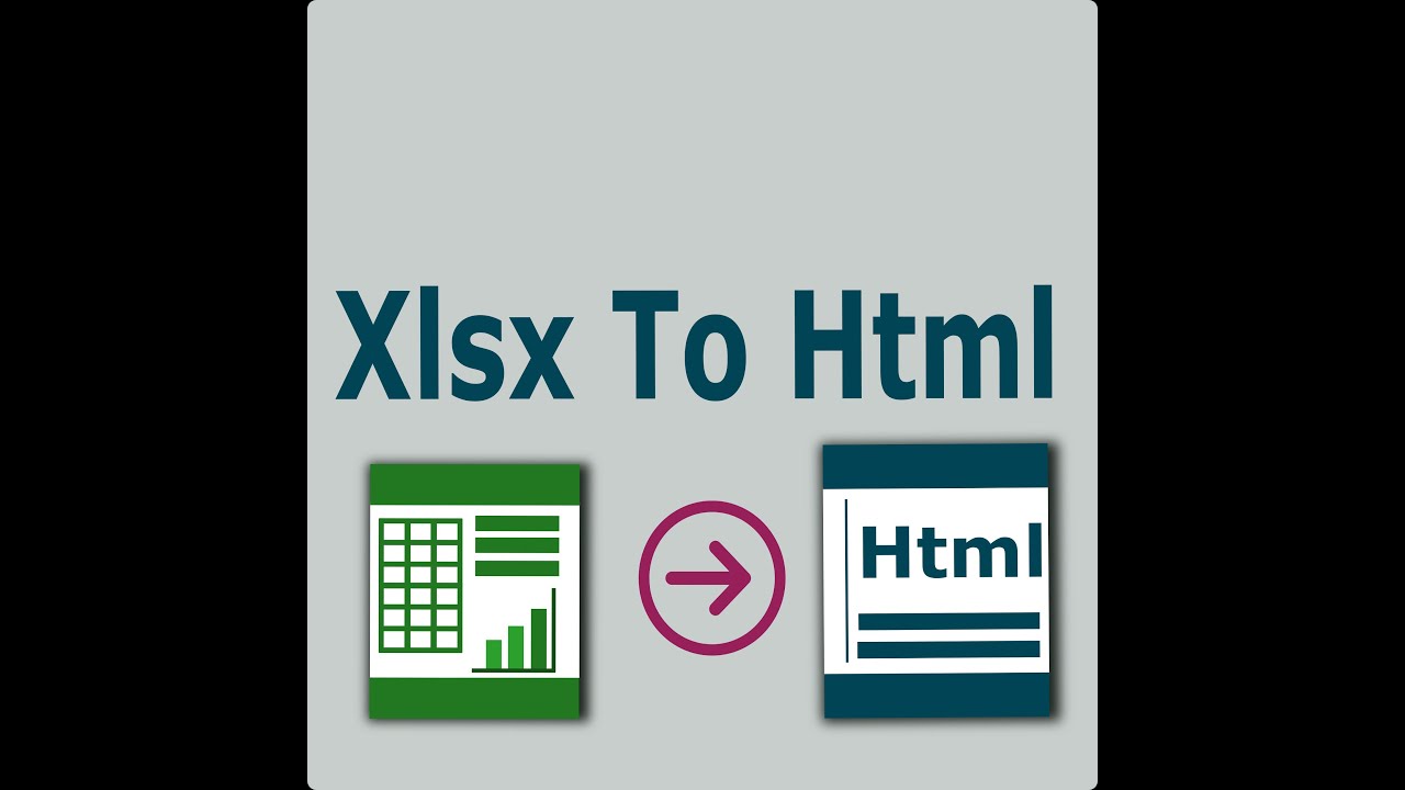 Xlsx  excel To Html NO EXCEL REQUIRED