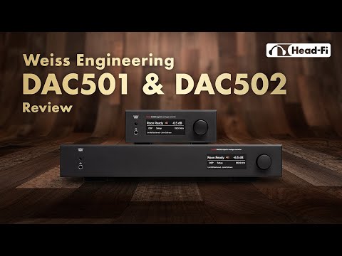 Weiss Engineering DAC50x (DAC501 and DAC502) Review | Audiophilepure