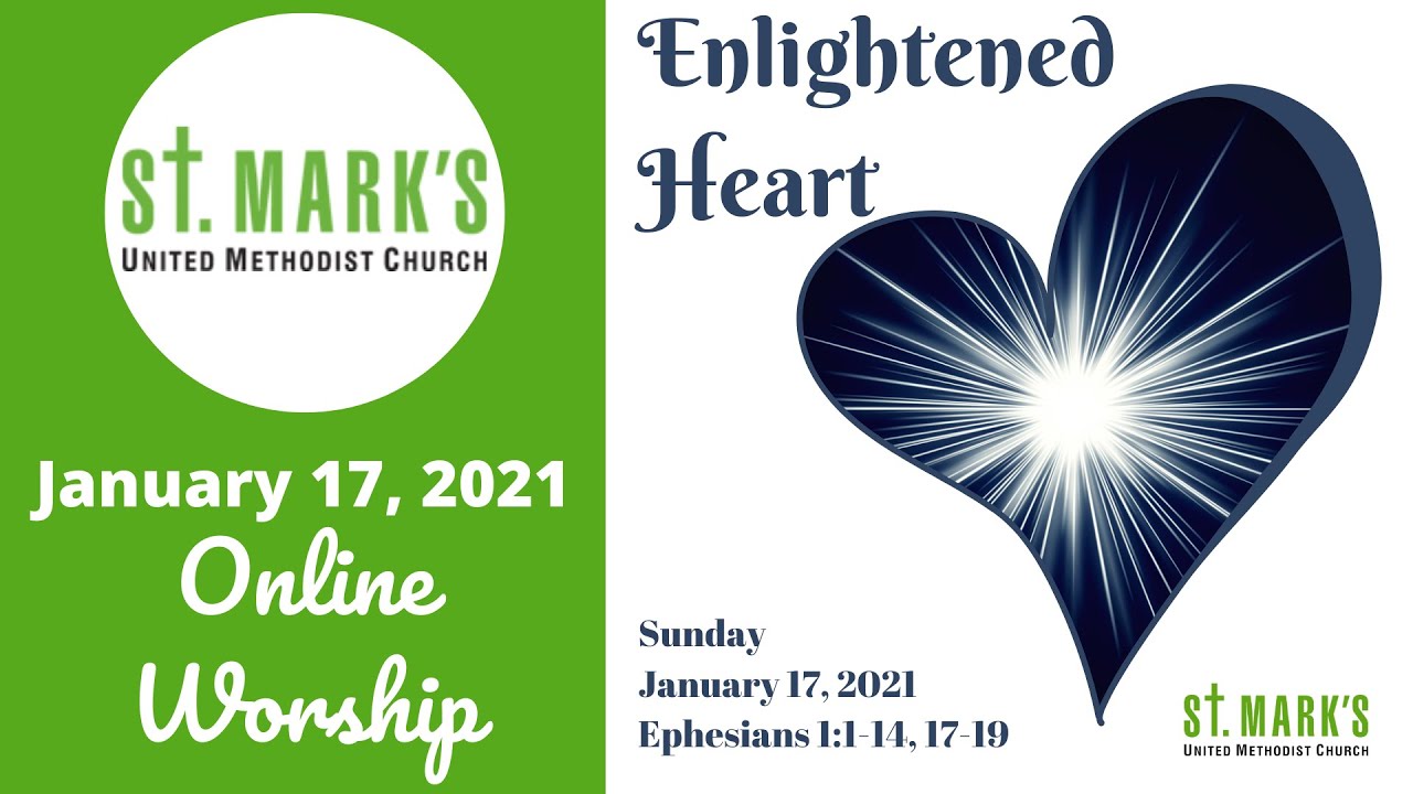 1.17.21 St. Mark's Online Worship