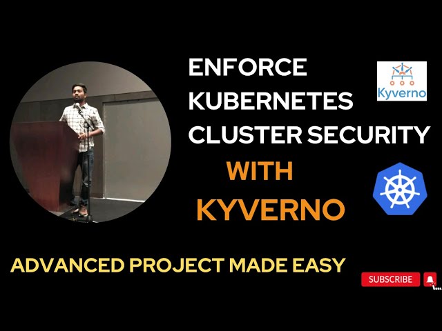 Enforcing Kubernetes Security with Kyverno: A Comprehensive Guide ...