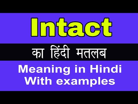 Intact Meaning in Hindi/Intact ka Matlab kya Hota hai