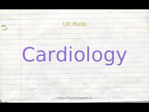 How to pronounce cardiology