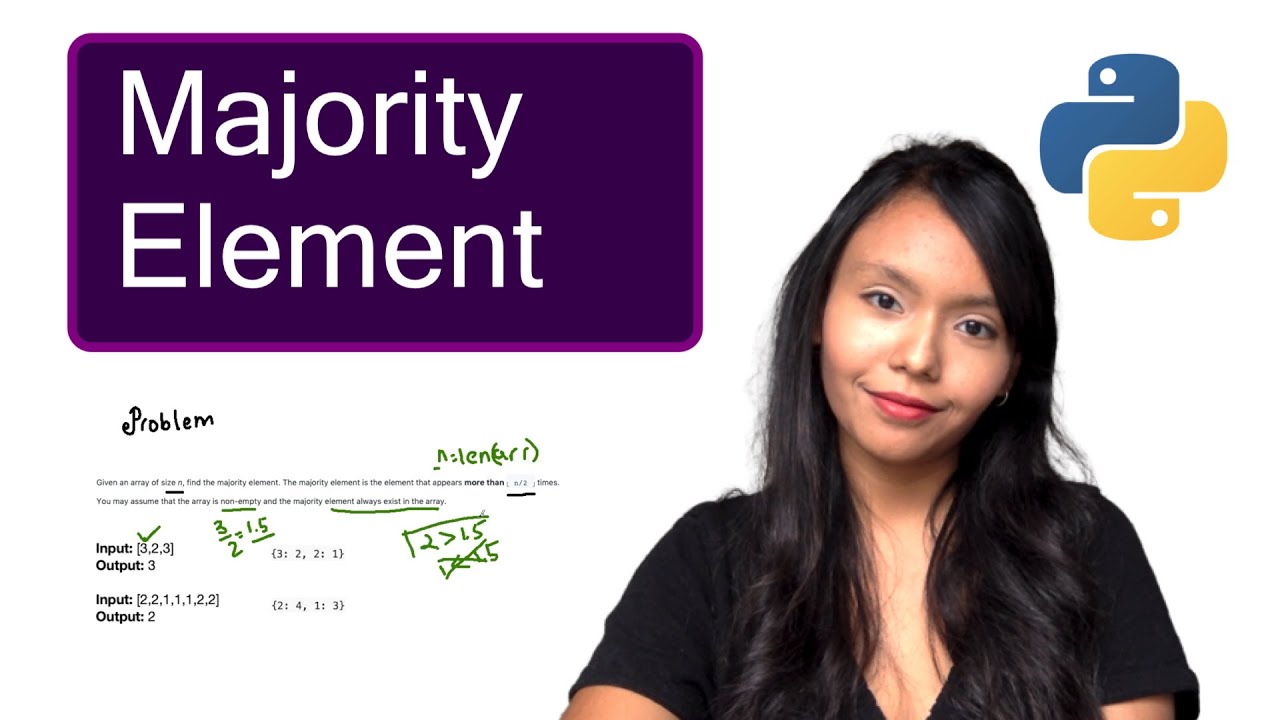 Majority Element - Leetcode 169 (Python) - 2 Solutions with code