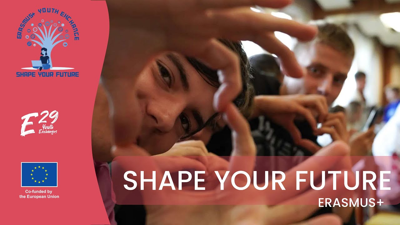 Shape Your Future | Erasmus+