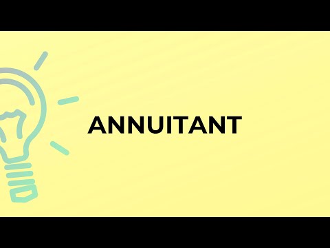 What is the meaning of the word ANNUITANT?