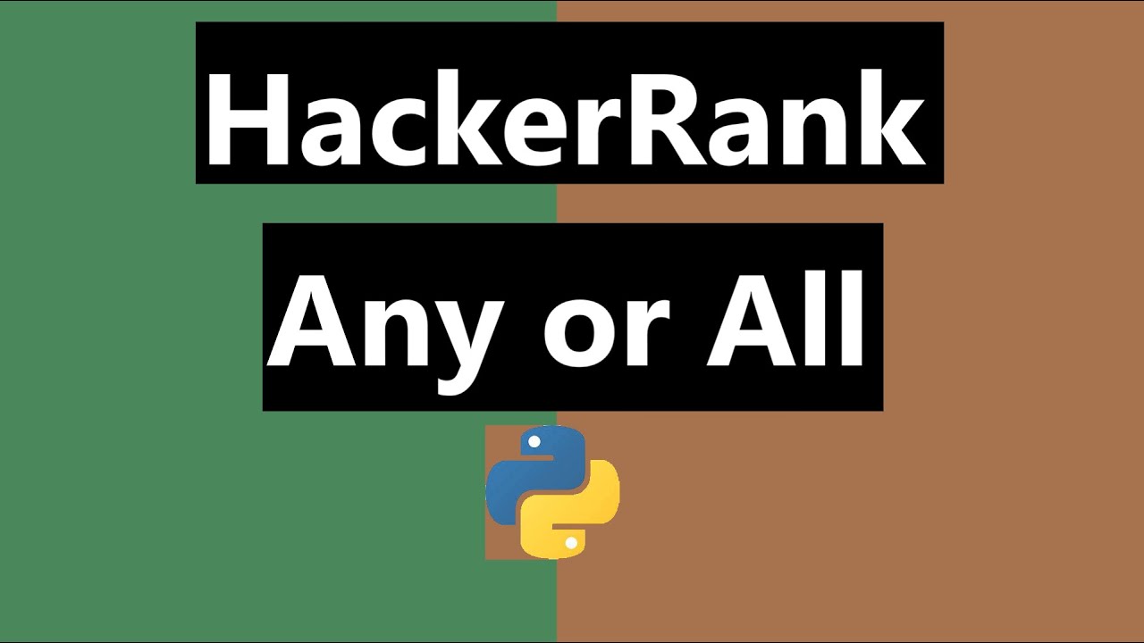 Any or All Hackerrank Solution Python | Hackerrank Python