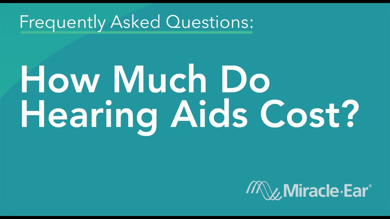 How Much Do Hearing Aids Cost? | Miracle-Ear Frequently Asked Questions (FAQ)