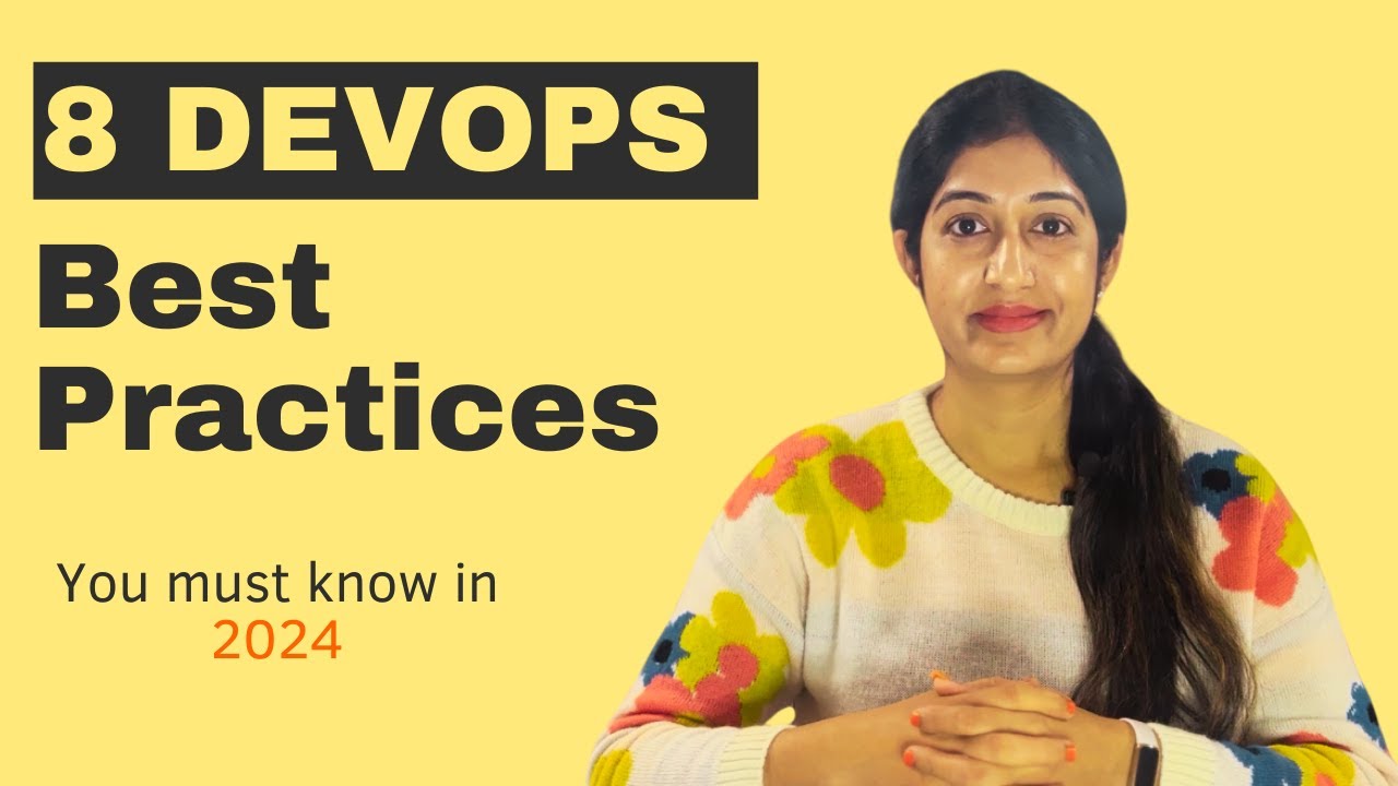 8 DevOps Best Practices You MUST KNOW in 2024 | Essential DevOps Best Practices 2024