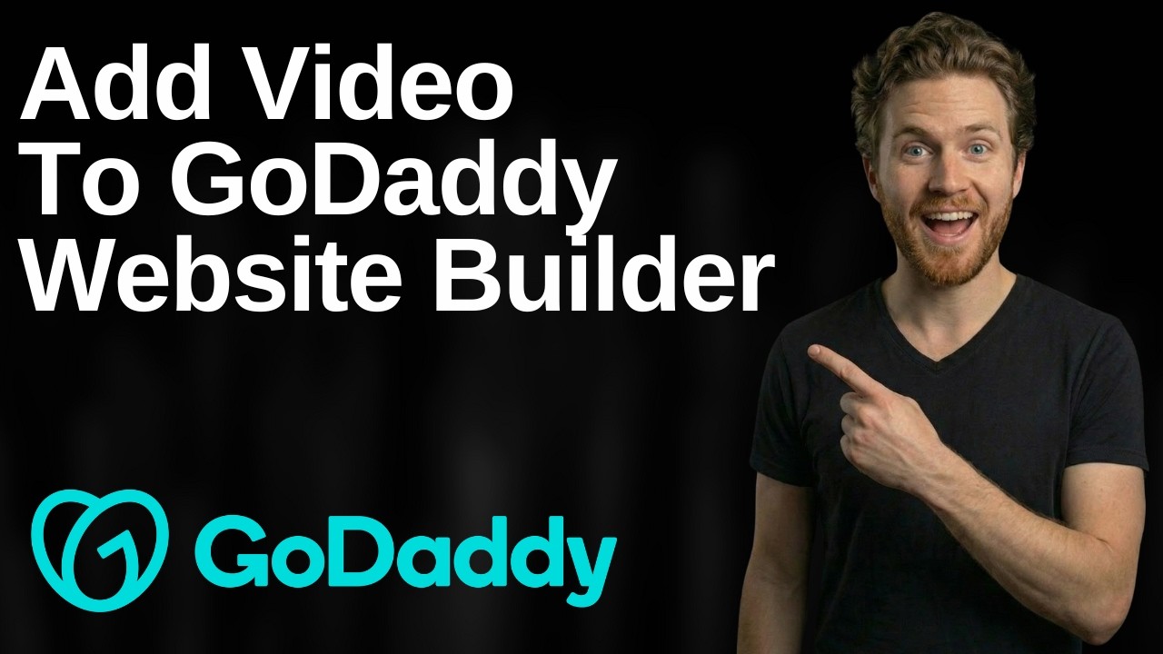 How To Add Video To GoDaddy Website Builder (2026 Easy Guide)