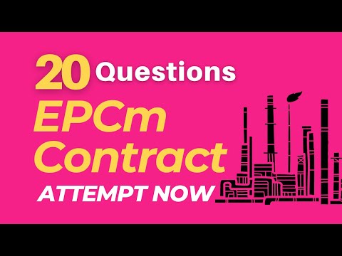 Understanding EPCm Contracts: Key Concepts and FAQs Explained