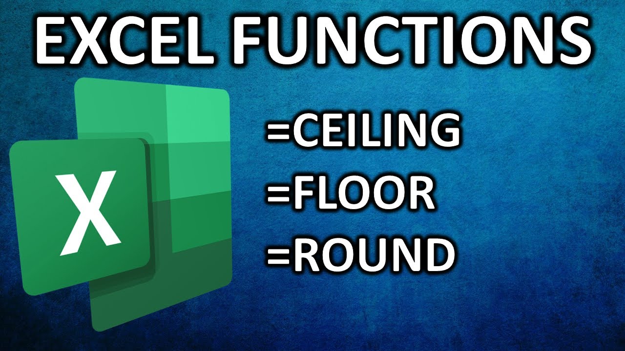 CEILING, FLOOR, ROUND Functions in Microsoft Excel