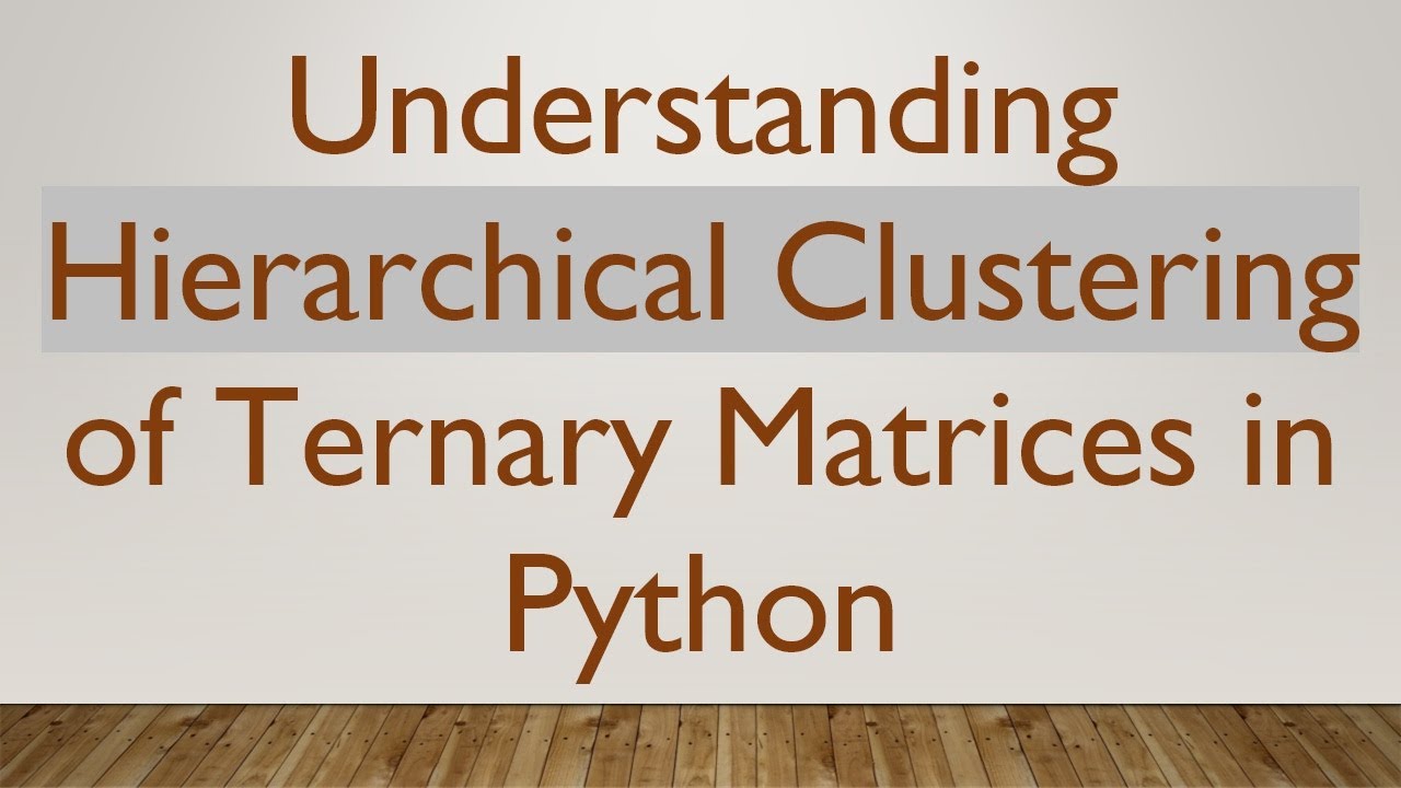 Understanding Hierarchical Clustering of Ternary Matrices in Python