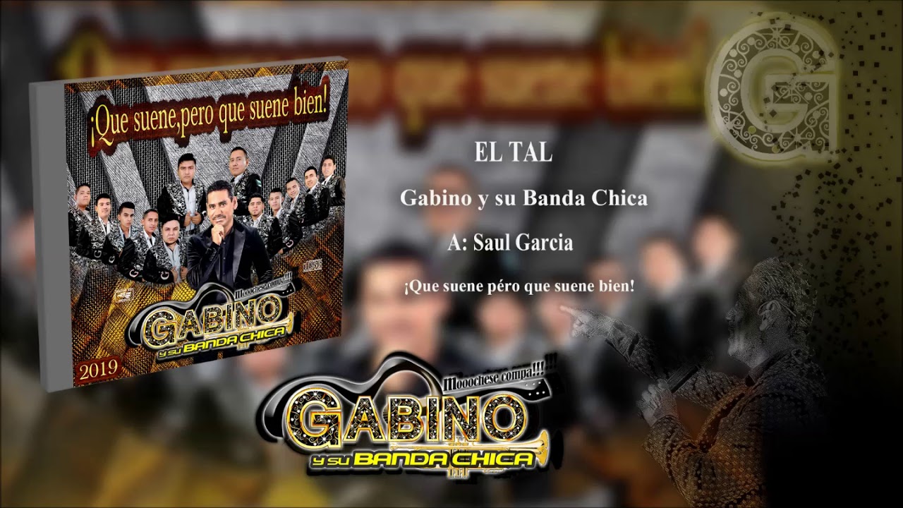 El Tal - Gabino y su Banda Chica