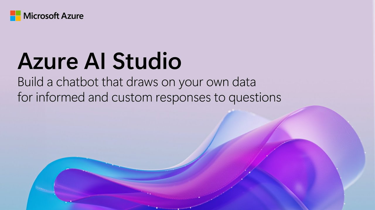 Create Custom Chatbots with Azure AI Studio Easily