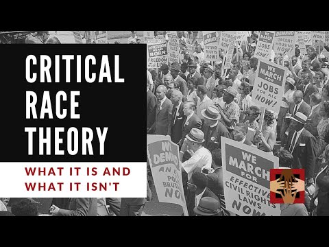 Critical Race Theory: What it is and What it isn't