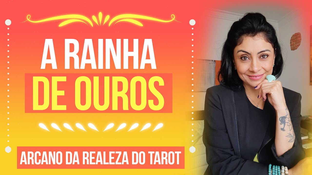 A Rainha de Ouros | Arcano da Realeza do Tarot