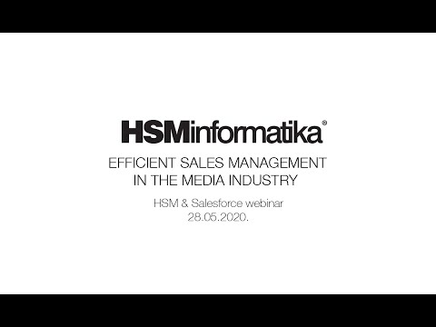 HSM & Salesforce webinar 28.05.2020. - Efficient Sales Management in the Media Industry