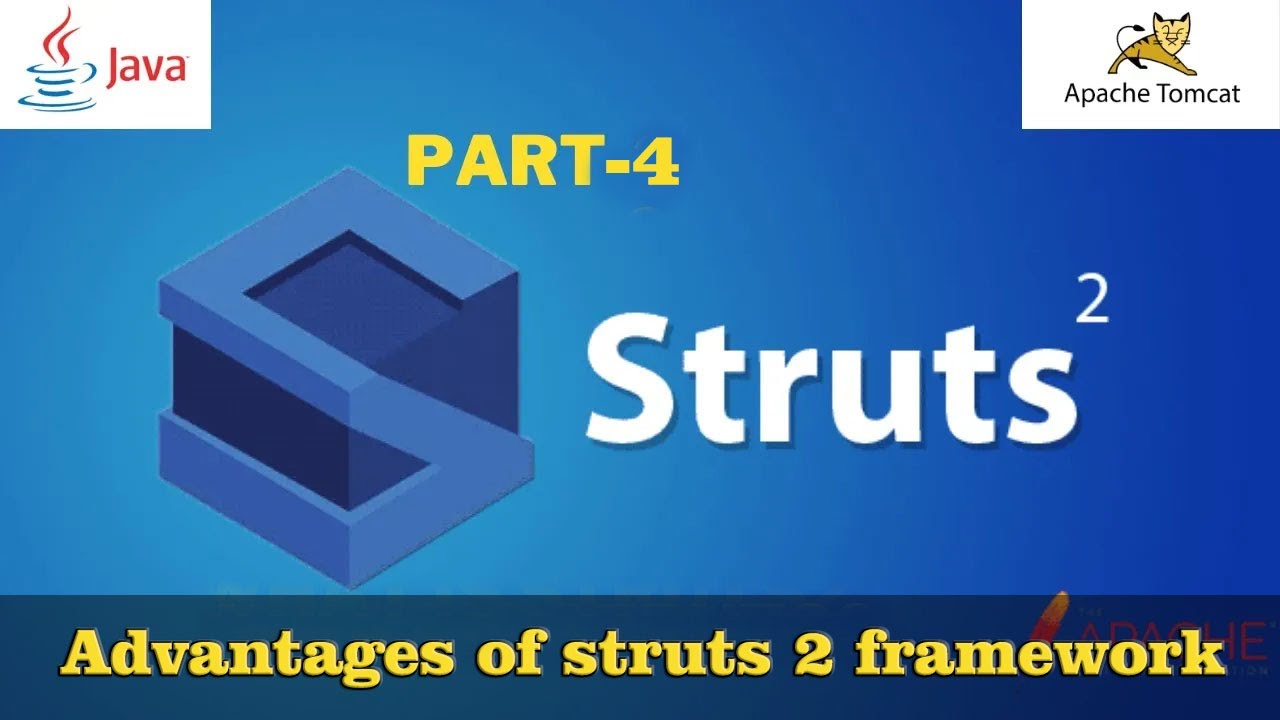 Advantages of struts 2 java framework || part 4 || struts 2 vs spring vs spring boot