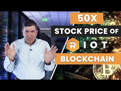 RIOT BLOCKCHAIN STOCK PRICE 50X POTENTIAL IS HERE TO STAY ($RIOT) STOCK PRICE