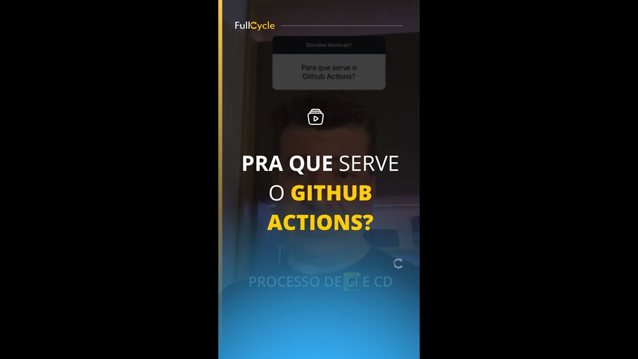 Pra que serve o GitHub Actions?