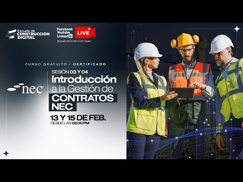 📌 Curso GRATUITO | Introducción a la Gestión de Contratos NEC Sesión 03 📂