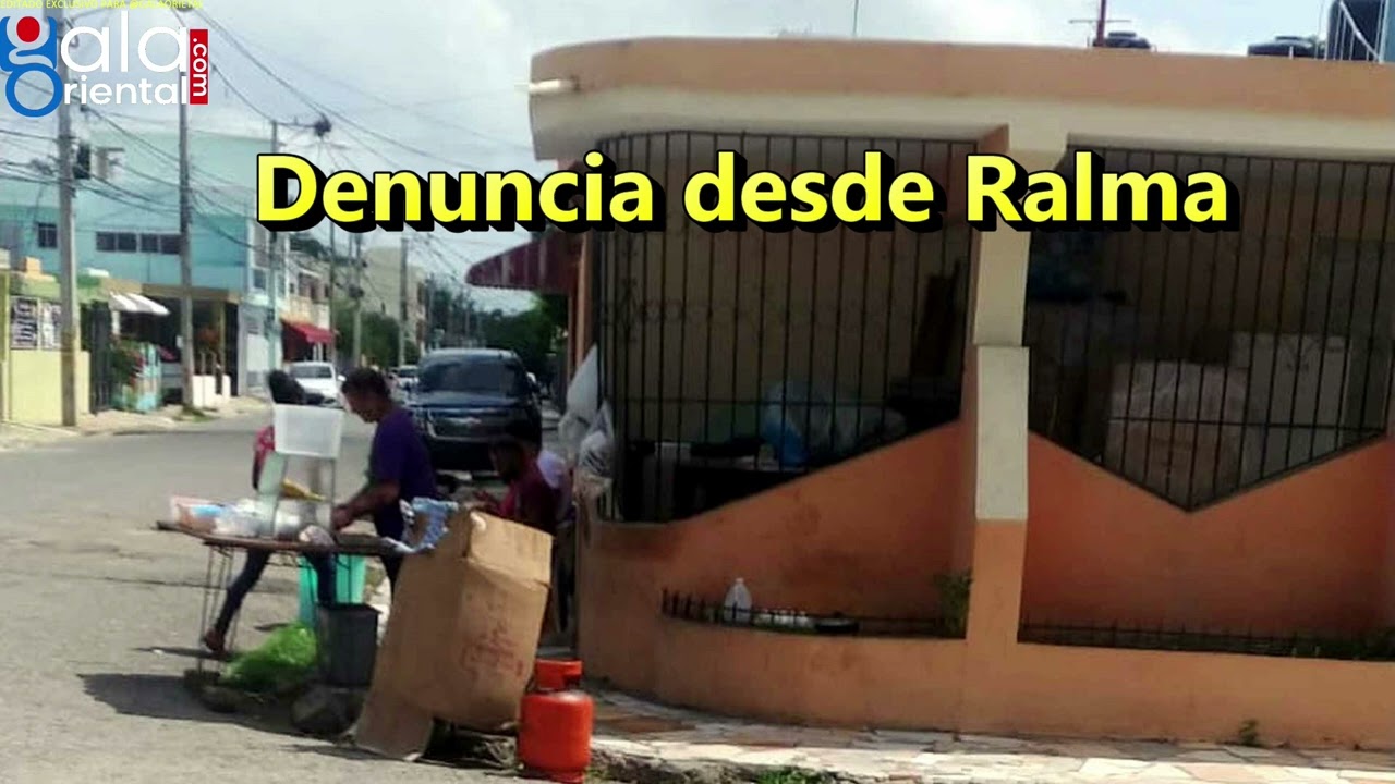 Denuncia desde Ralma – Gala Oriental