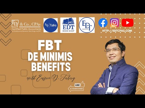 FRINGE BENEFIT TAX - De Minimis Benefits