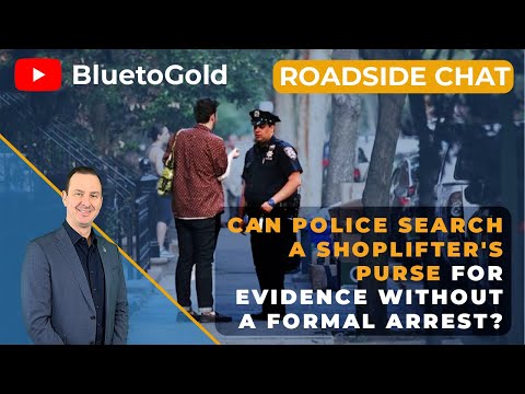 Ep. #143: Can Police Search a Shoplifter’s Purse for Evidence Without a Formal Arrest?