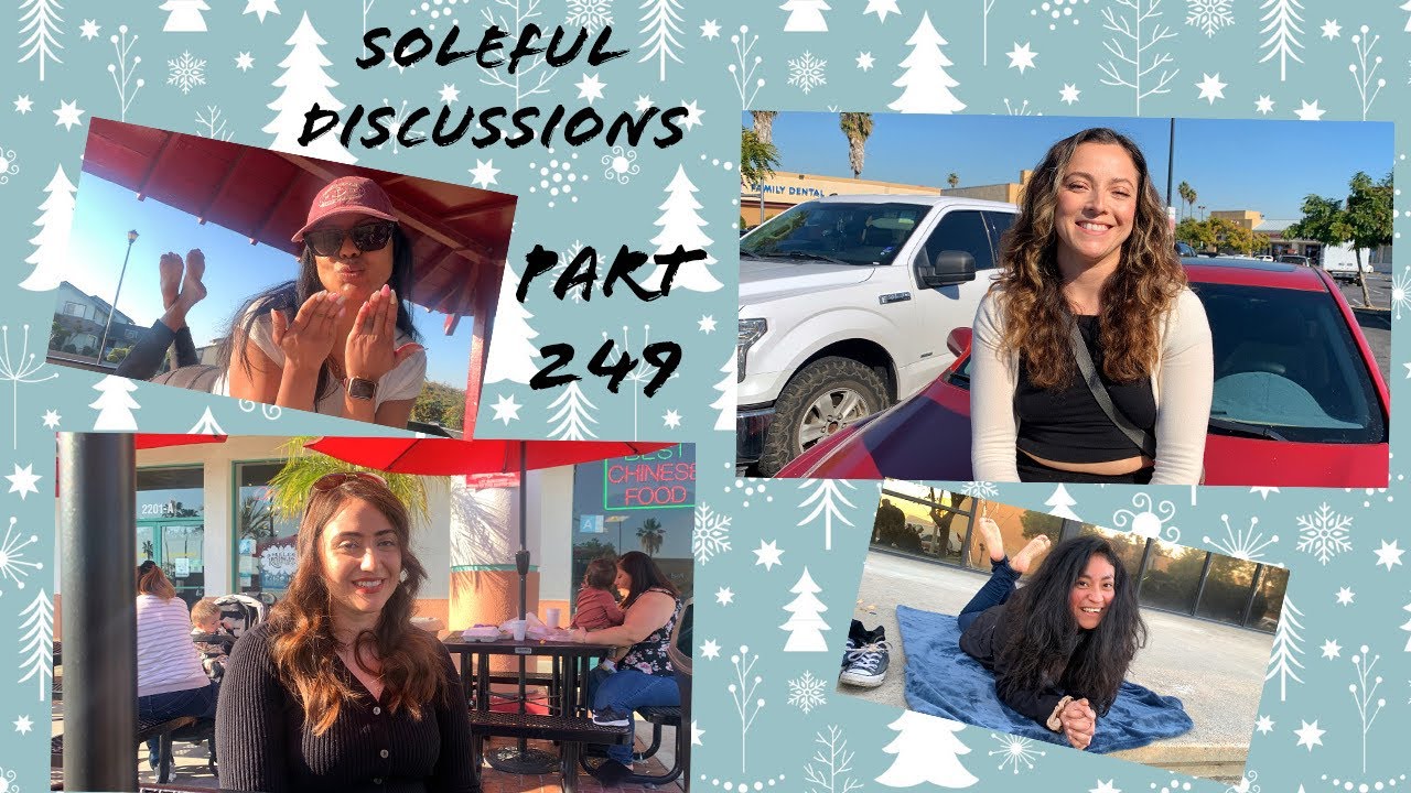 Soleful Discussions Part 249