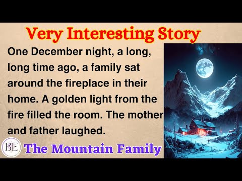 Learn English through Story ⭐ Level 2 - The Mountain Family - Graded Reader