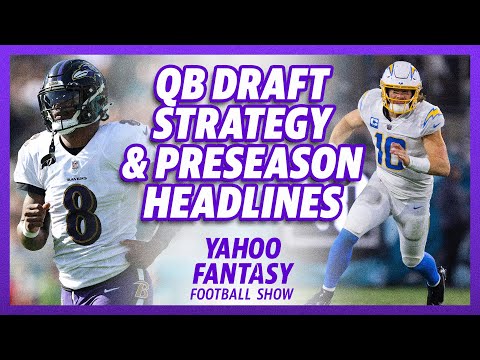 QB draft strategy: How valuable are they and the SuperFlex evolution | Yahoo Fantasy Football Show