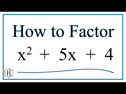 How to Solve x^2 + 5x + 4 = 0 by Factoring