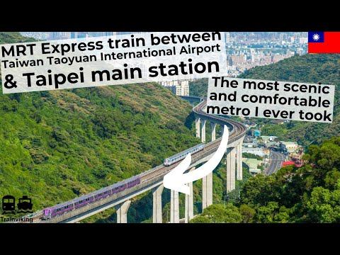 Taoyuan, Taiwan international airport to Taipei main station by Taoyuan airport Express MRT
