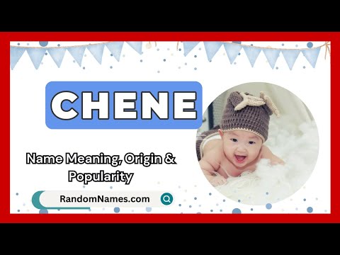 Chene - Baby Boy Name Meaning, Origin & Popularity - RandomNames.com