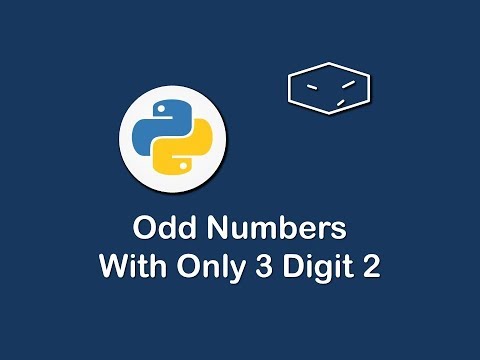 Learn odd numbers with only 3 digit 2 in python - Mind Luster