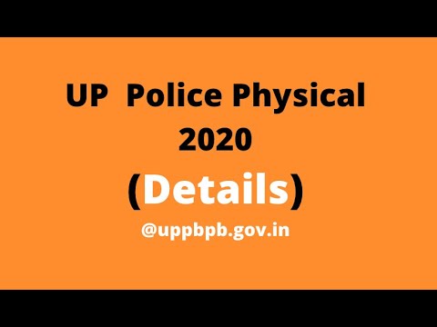 # UP Police Physical 2020 Details @uppbpb.gov.in