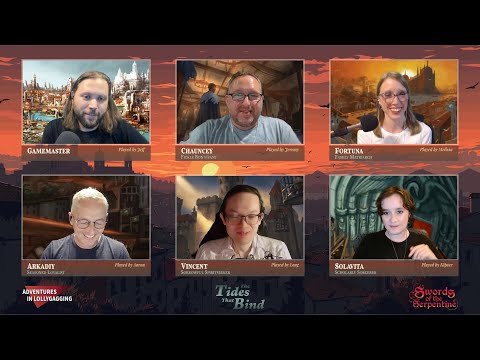 SWORDS OF THE SERPENTINE || The Last Matriarch E03 (Adventures in Lollygagging)