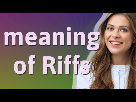 Riffs | meaning of Riffs